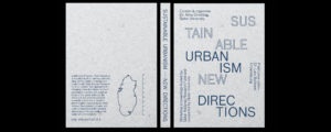Sustainable Urbanism - New Directions: how to obtain the limited ...